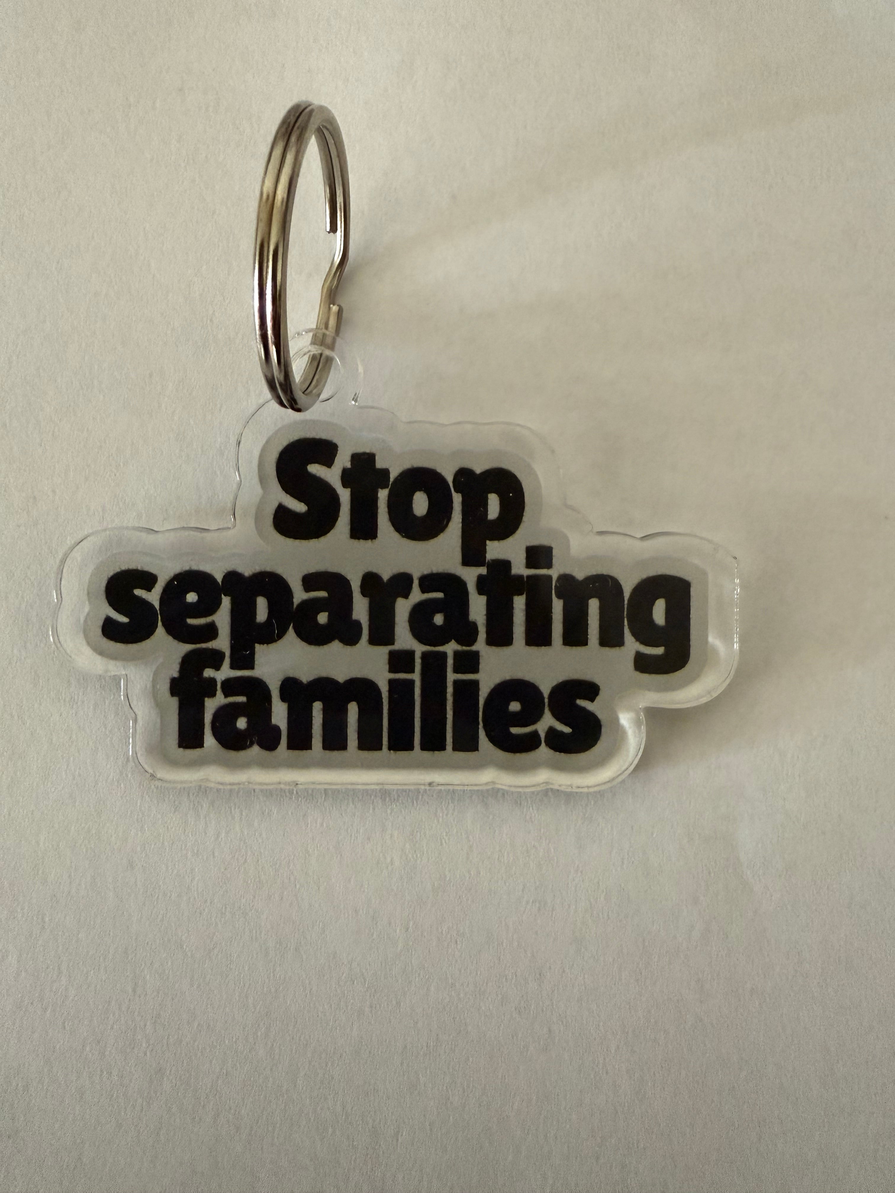Stop separating families keychain – Yesi & Juli’s Tiendita